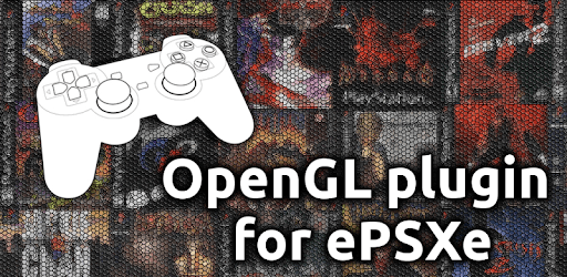 ePSXe openGL Plugin for PC - Free Download & Install on Windows PC, MAC